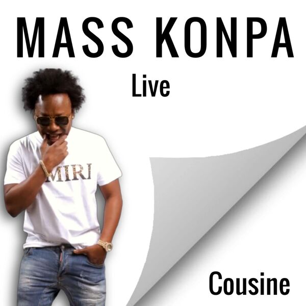 COUSINE, Mass Konpa - Qobuz