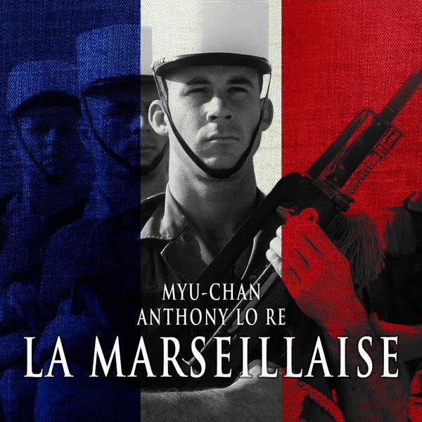 La Marseillaise (Epic Version), Anthony Lo Re - Qobuz