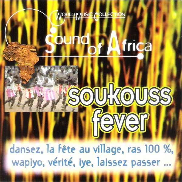 Soukouss Fever (Sound of Africa), Various Artists - Qobuz