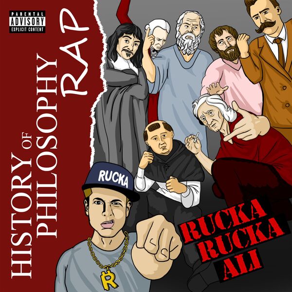 History Of Philosophy Rap Rucka Rucka Ali Qobuz