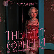 The Fate of Ophelia (TELYKAST & XanTz Remix (Extended Version)), Taylor ...