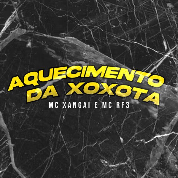 Aquecimento da Xoxota, MC RF3 - Qobuz