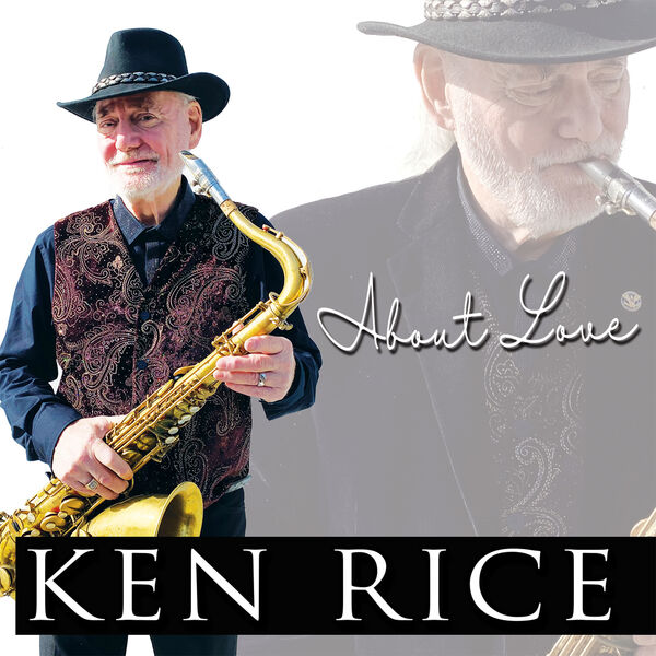About Love, Ken Rice - Qobuz