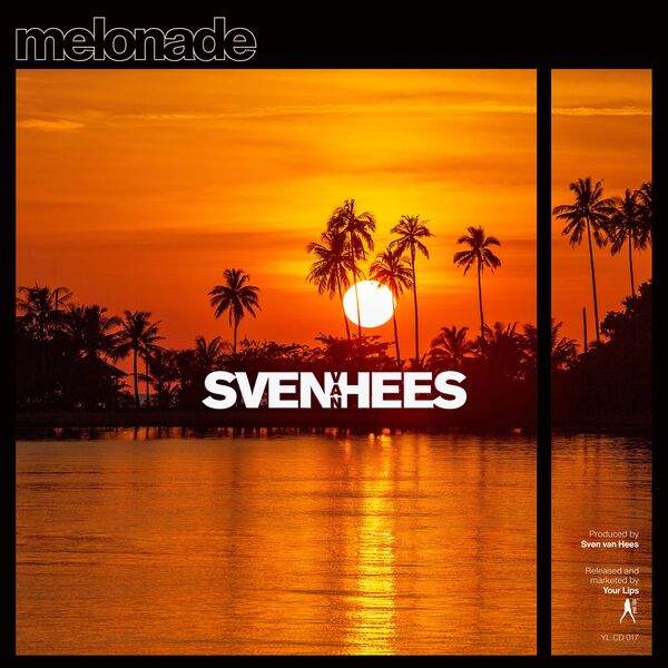 Melonade, Sven Van Hees - Qobuz
