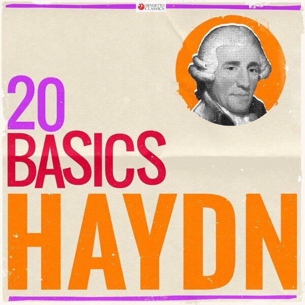 20 Basics: Haydn (20 Classical Masterpieces), Various Artists - Qobuz