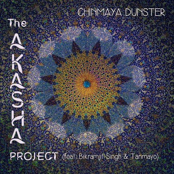 The Akasha Project, Chinmaya Dunster - Qobuz