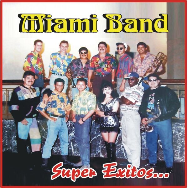 SUPER EXITOS..., Miami Band - Qobuz