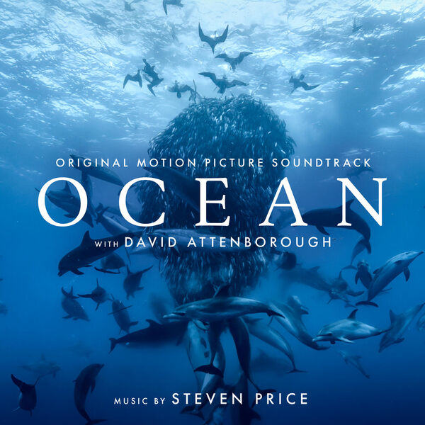 Ocean with David Attenborough (Original Motion Picture Soundtrack ...