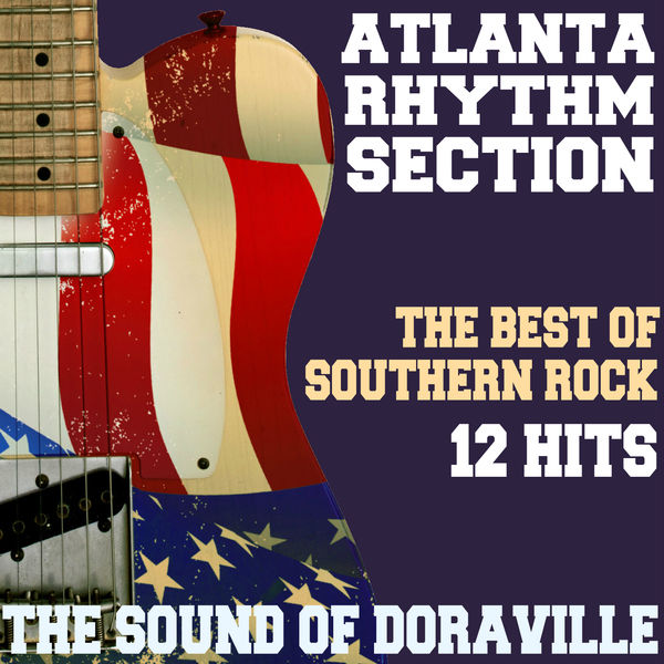 The Sound of Doraville - The Best of Southern Rock - 12 Hits, Atlanta ...