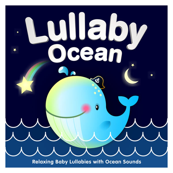 Lullaby Ocean - Relaxing Baby Lullabies with Ocean Sounds, Sleepyheadz ...