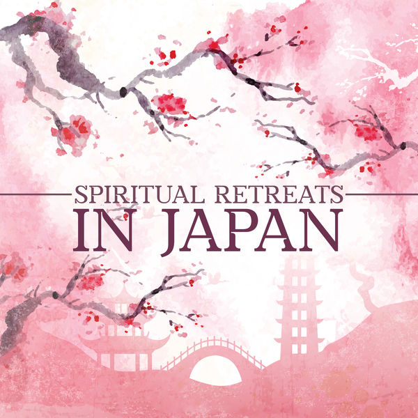 Album Spiritual Retreats in Japan - Good Health and Wellbeing with ...