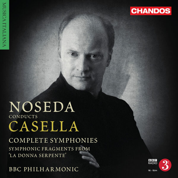 Casella: Symphonies & Symphonic Fragments from La Donna Serpente ...