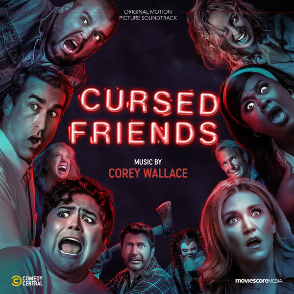 Cursed Friends (Original Motion Picture Soundtrack), Corey Wallace - Qobuz