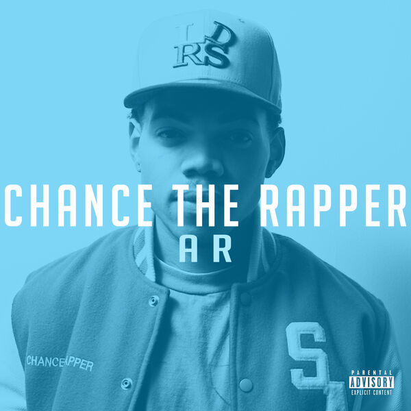 AR, Chance the Rapper - Qobuz