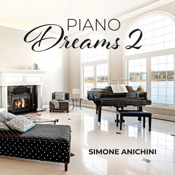 Piano Dreams Vol. 2, Simone Anichini - Qobuz