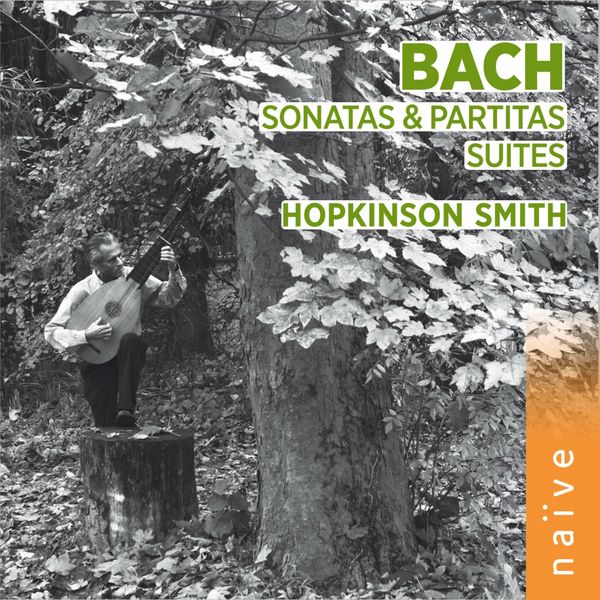 Bach: Sonatas, Partitas & Suites (Arr. for Lute), Johann Sebastian Bach ...