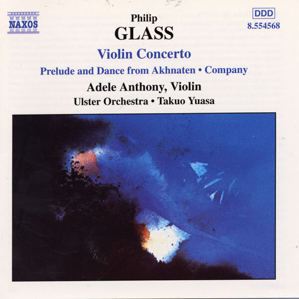 Glass, P.: Violin Concerto / Company / Prelude From Akhnaten, Adèle ...
