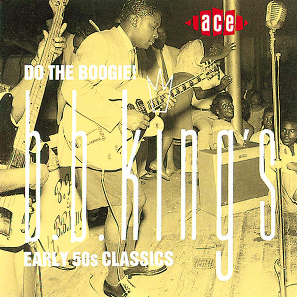 Do the Boogie!, B.B. King - Qobuz