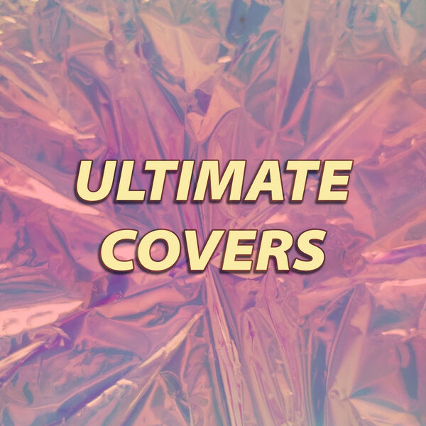 Ultimate Covers, Various Artists - Qobuz