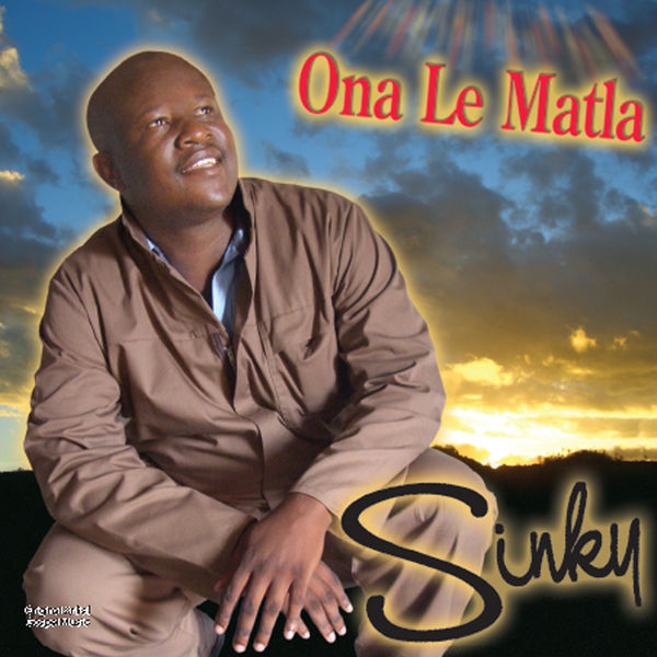 Ona Le Matla, Sinky Mathe - Qobuz