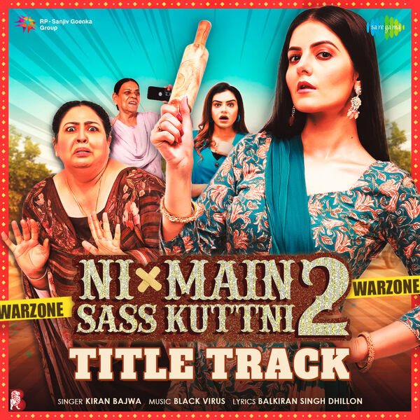 Ni Main Sass Kuttni 2 (Title Track) [From "Ni Main Sass Kuttni 2 ...