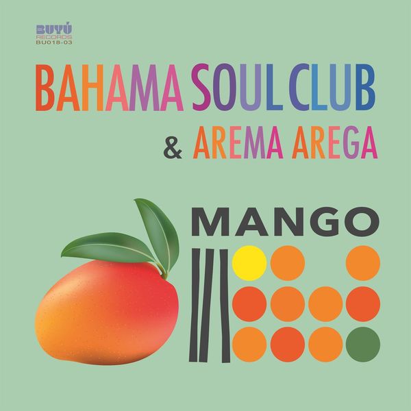 Mango, The Bahama Soul Club - Qobuz