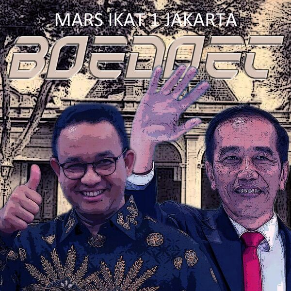 MARS IKAT 1 BOEDOET (feat. Jokowi ai & Anies Baswedan ai), Boedoet ...