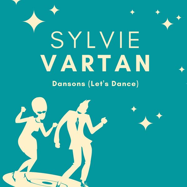 Dansons (Let's Dance), Sylvie Vartan - Qobuz