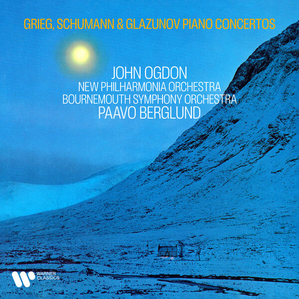 Grieg, Schumann & Glazunov: Piano Concertos, John Ogdon - Qobuz