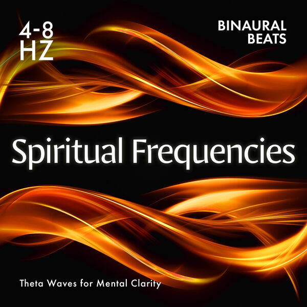 Binaural Beats - Theta Waves for Mental Clarity (4-8 Hz), Spiritual Frequencies - Qobuz