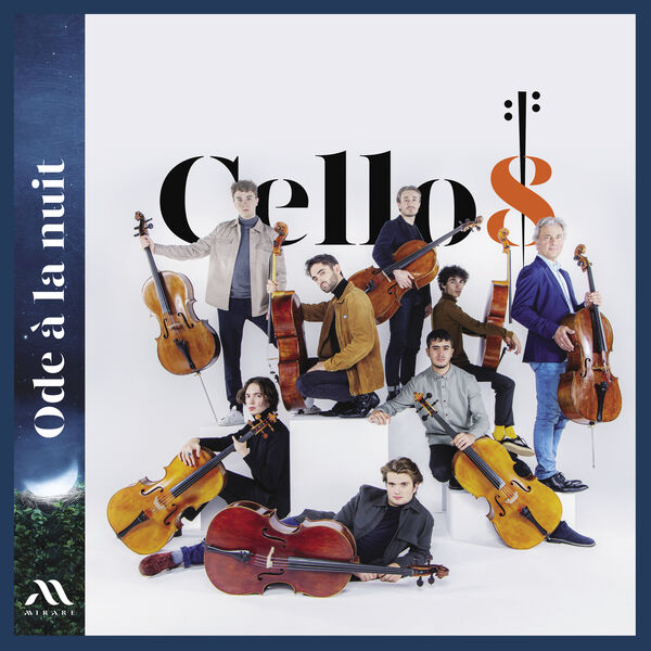 Ode à la nuit, Cello8 - Qobuz