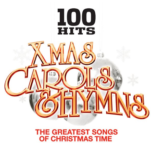 100 Hits – Christmas Carols & Hymns – Xmas Songs, Christmas, Christmas ...