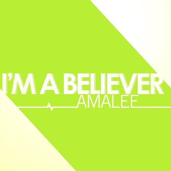 I'm a Believer (From "Haikyuu!!"), Amalee - Qobuz