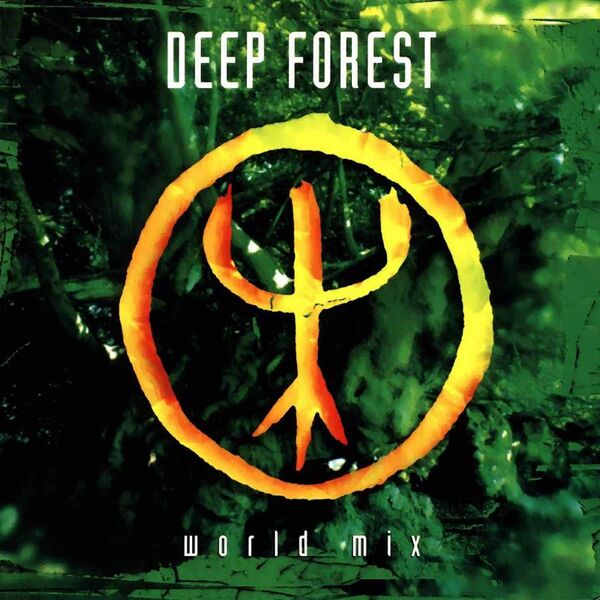World Mix, Deep Forest - Qobuz