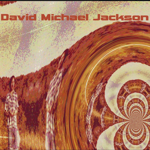 David Michael Jackson, David Michael Jackson - Qobuz