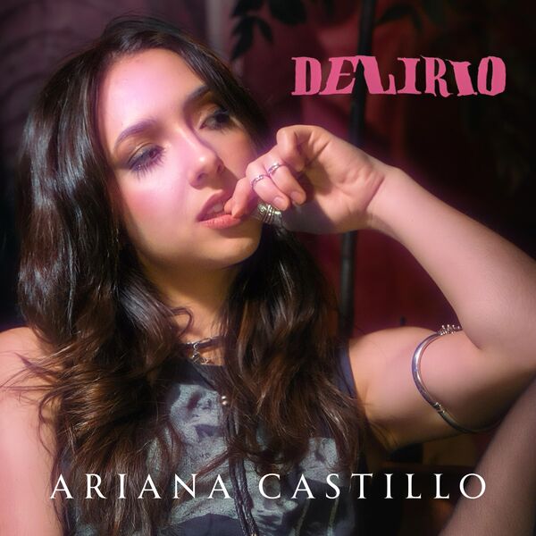 Delirio, ARIANA CASTILLO - Qobuz