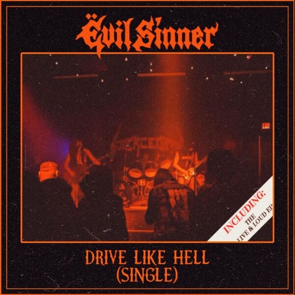 Drive Like Hell, Ëvil Sínner - Qobuz