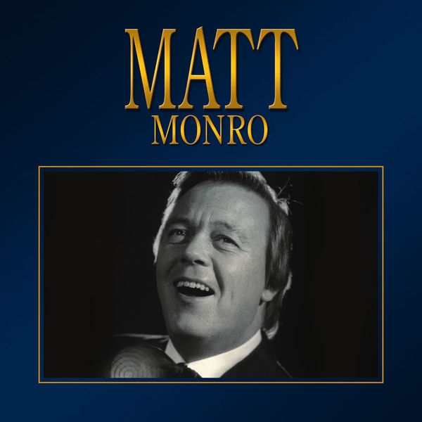 Matt Monro, Matt Monro - Qobuz