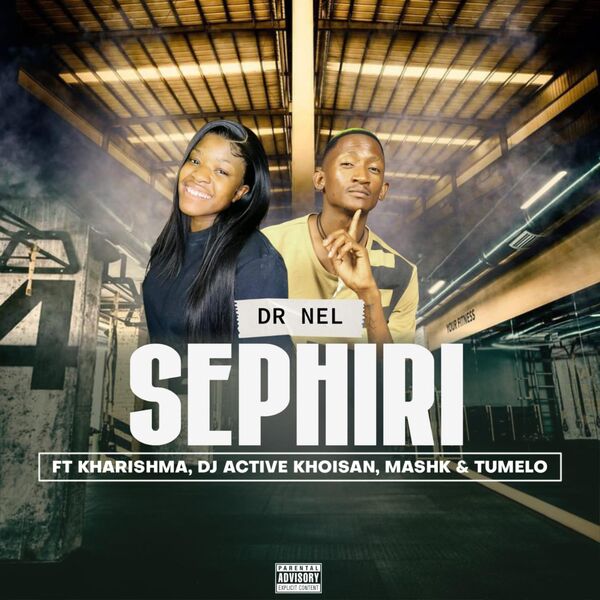 Sephiri (feat. Kharishma, Mashk, Dj Active Khoisan & Tumelo), Dr Nel - Qobuz