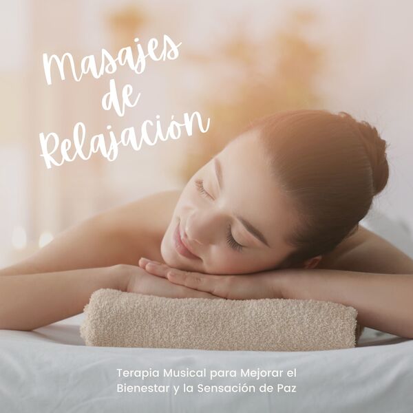 Masajes de Relajación: Terapia Musical para Mejorar el Bienestar y la ...