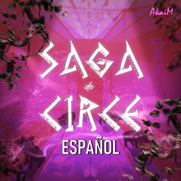 La Saga de Circe (From "EPIC: The Musical") (Cover en Español), akaim ...