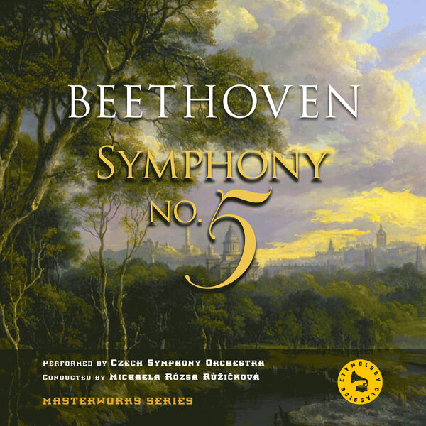Beethoven: Symphony No. 5, Czech Symphony Orchestra - Qobuz