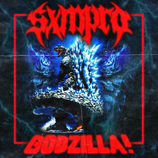 GODZILLA!, Sxmpra - Qobuz