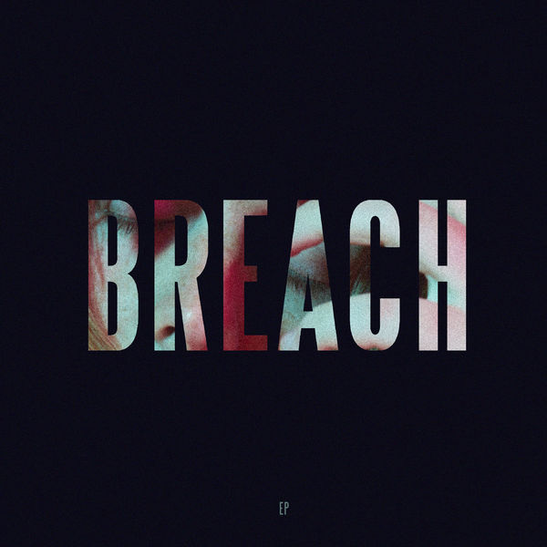 Breach, Lewis Capaldi - Qobuz