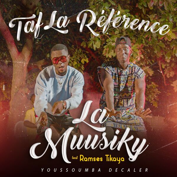 La muusiky, Taf La Référence - Qobuz