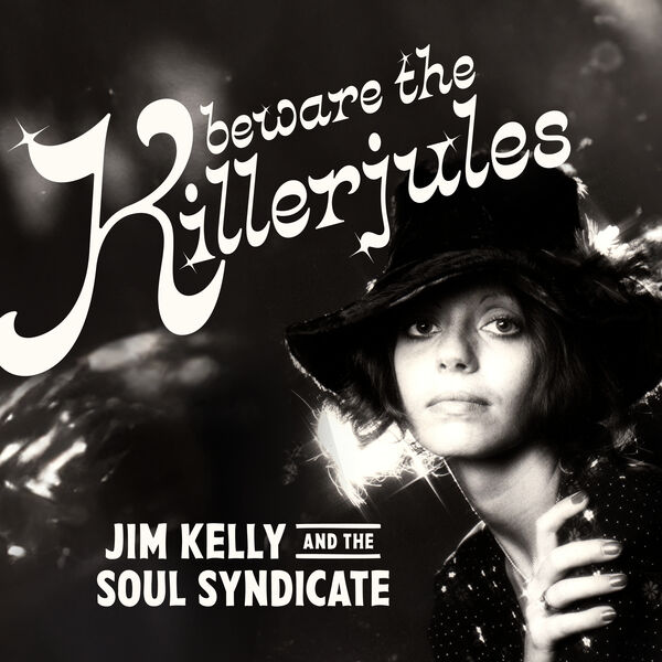 Beware the Killerjules, Jim Kelly - Qobuz