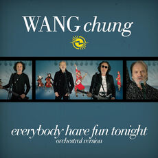 Everybody Have Fun Tonight, Wang Chung - Qobuz