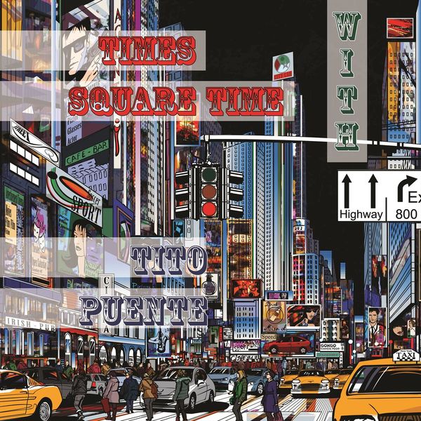 Times Square Time With, Tito Puente - Qobuz