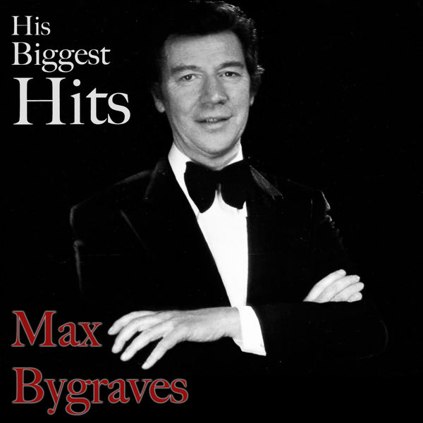 His Biggest Hits, Max Bygraves - Qobuz
