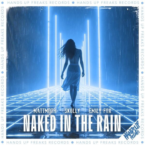 Naked in the Rain, mattmoth - Qobuz